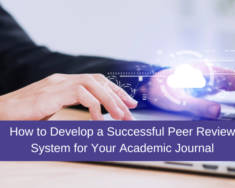 How to Develop a Successful Peer Review System for Your Academic ...